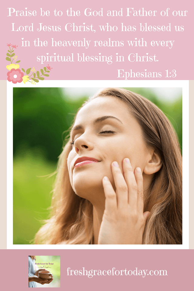 Our Identity in Christ – Ephesians 1 - Fresh Grace for Today